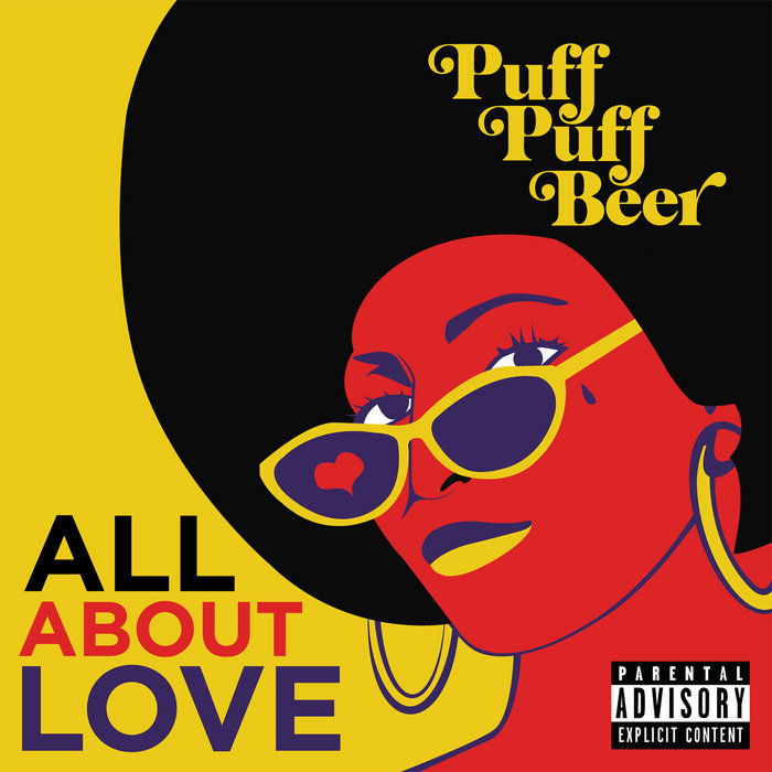 All About Love | Puff Puff Beer