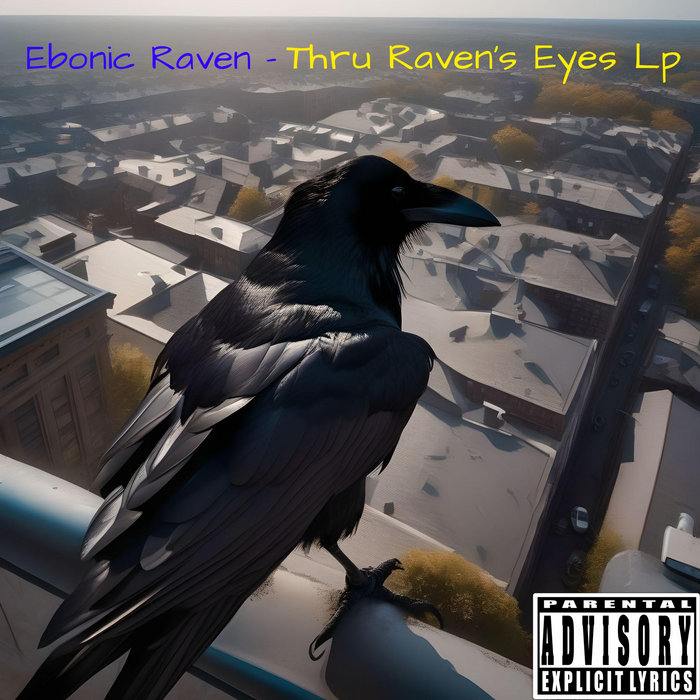 Thru Raven Eyes LP | Ebonic Raven