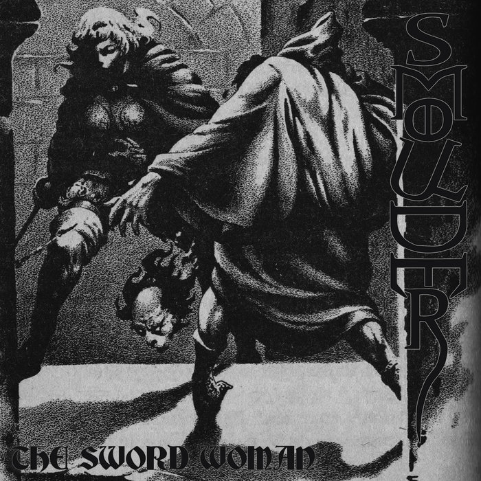 The Sword Woman | Smoulder