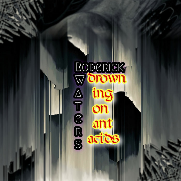 Roderick Waters Drowning On Antacids | HELL IS CARBON