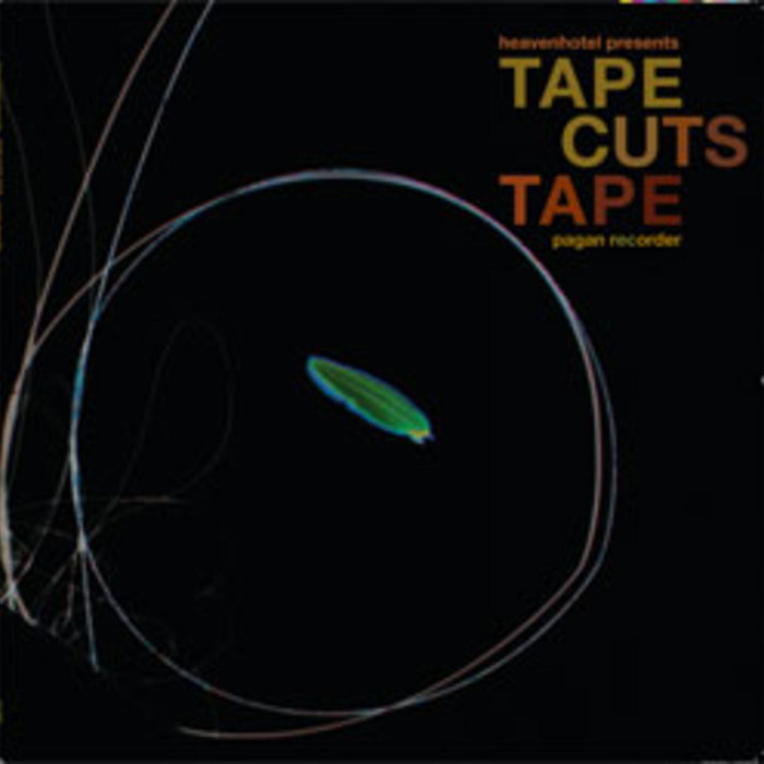 Pagan Recorder | Tape Cuts Tape (Rudy Trouvé/Eric Thielamans/Lynn ...
