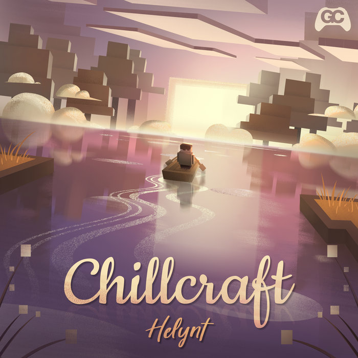 Chillcraft | Helynt | GameChops