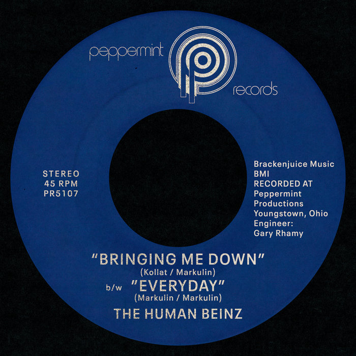 Bringing Me Down b/w Everyday | The Human Beinz | Peppermint Records