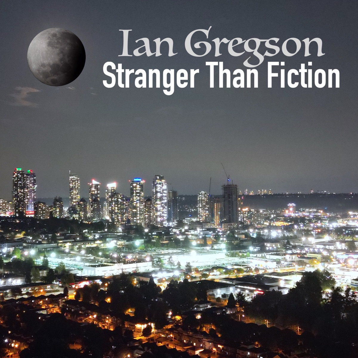 Stranger Than Fiction | Ian Gregson