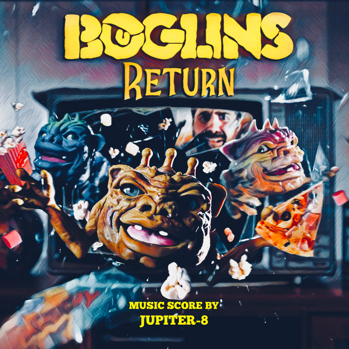 Boglins Returns (OST) | Jupiter-8