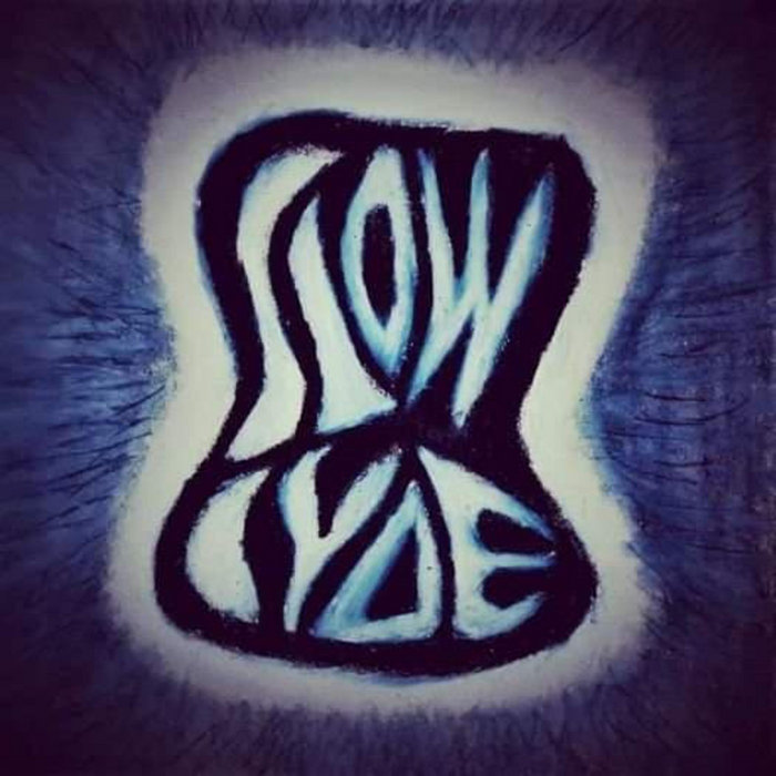 Slow Cyde 1 | Slow Cyde
