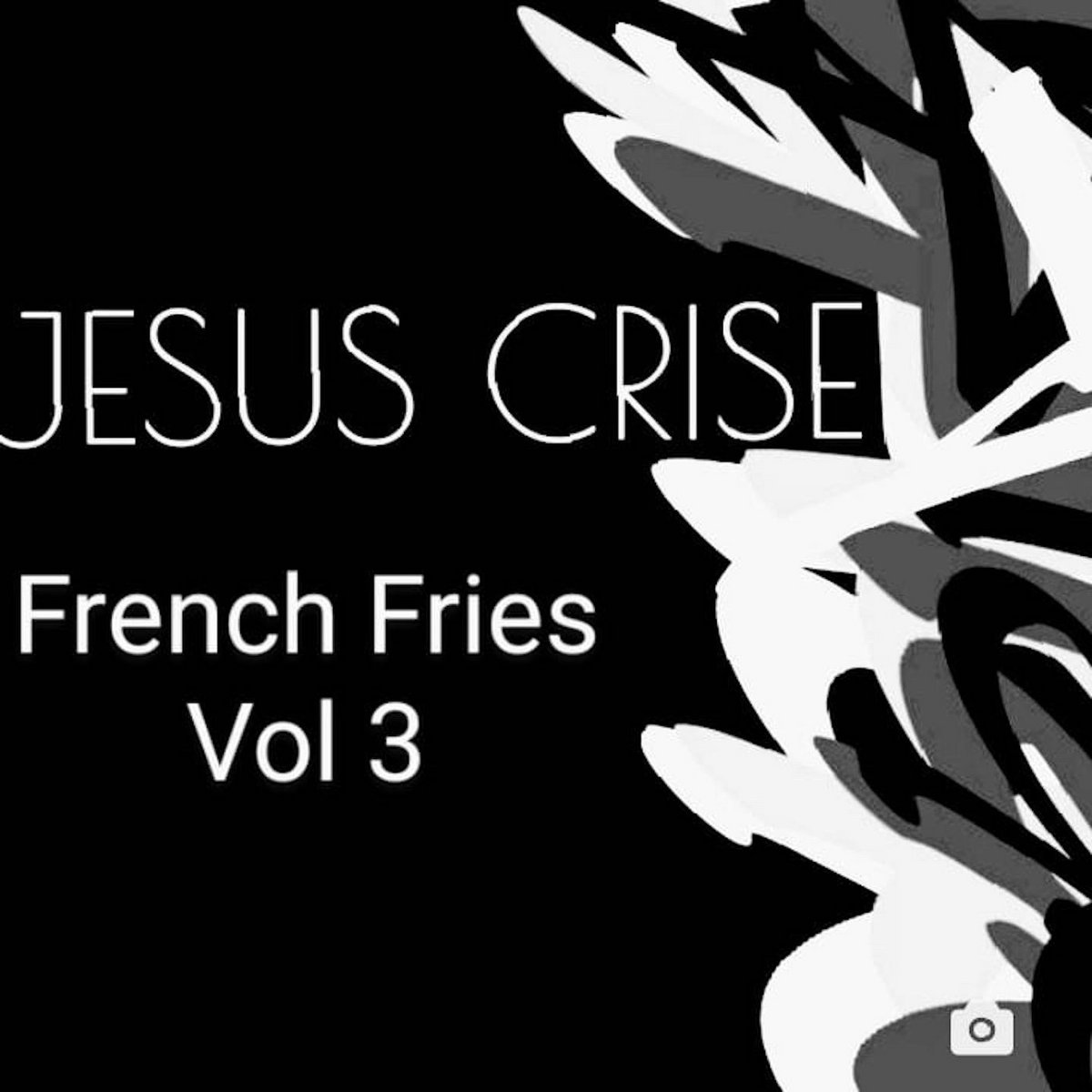 French Fries Vol 3 | Jesus Crise | D-OS