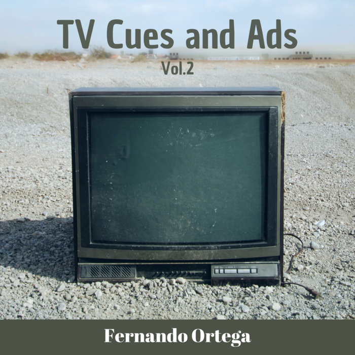 TV Cues and Ads Vol . 2 | Fernando Ortega