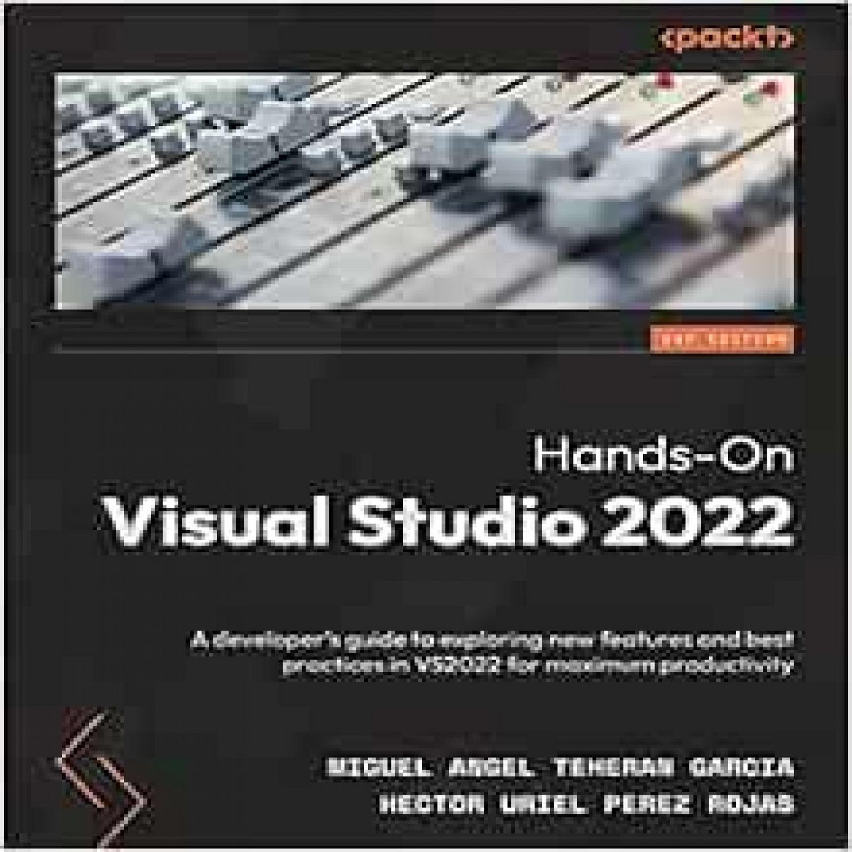 [Get] [EPUB KINDLE PDF EBOOK] Hands-On Visual Studio 2022: A developer ...