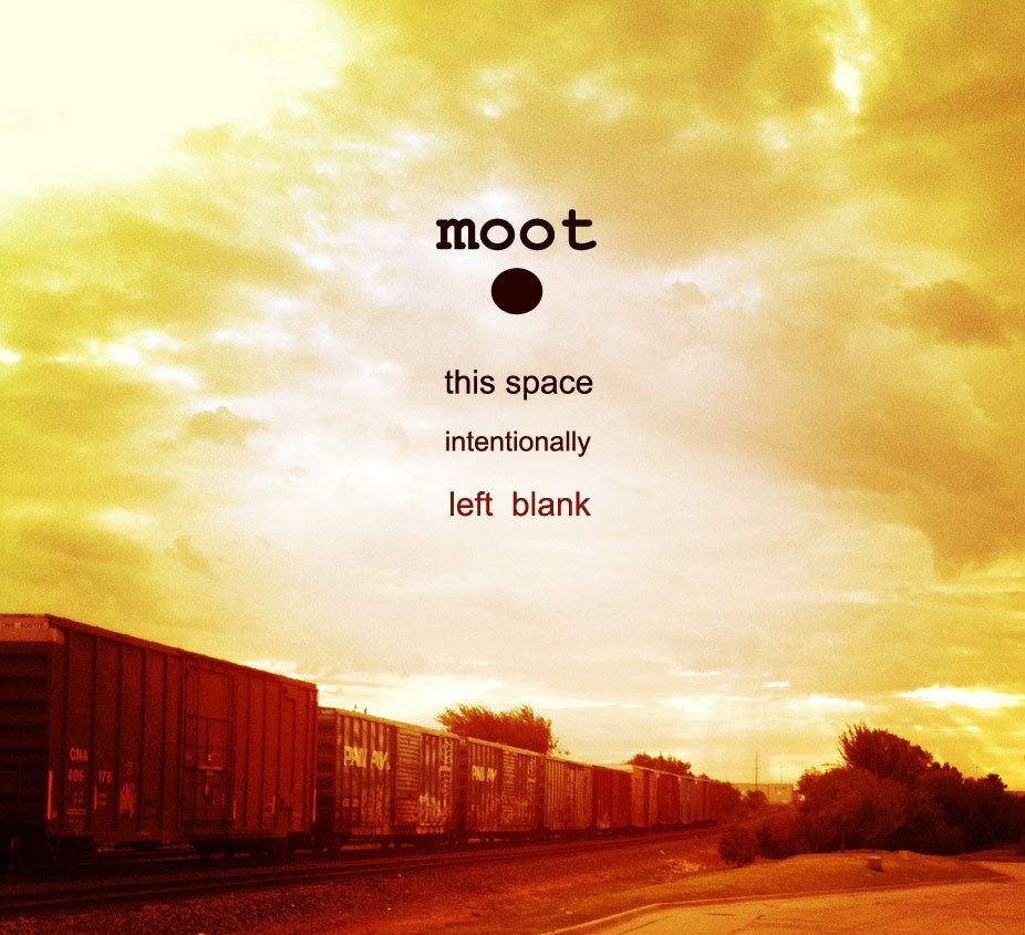 this space intentionally left blank | moot point