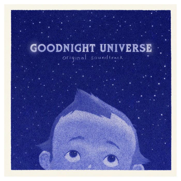 Goodnight Universe (Original Soundtrack) | Oliver Lewin