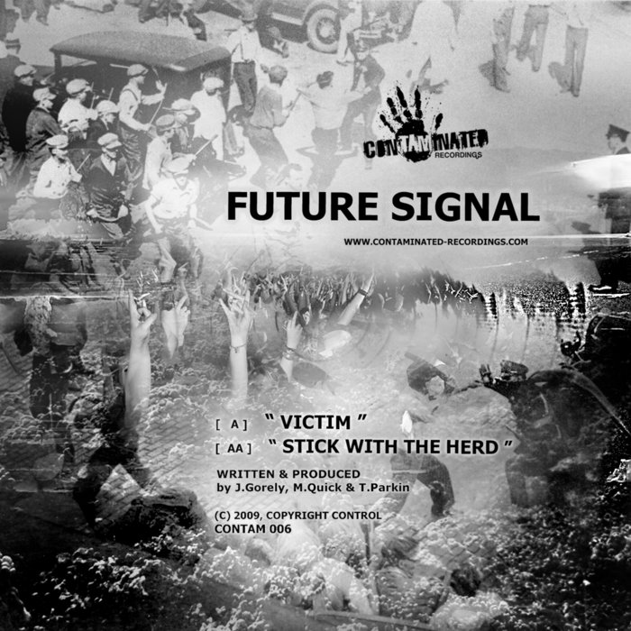 Victim / Stick with the herd | Future Signal | Contaminated Audio
