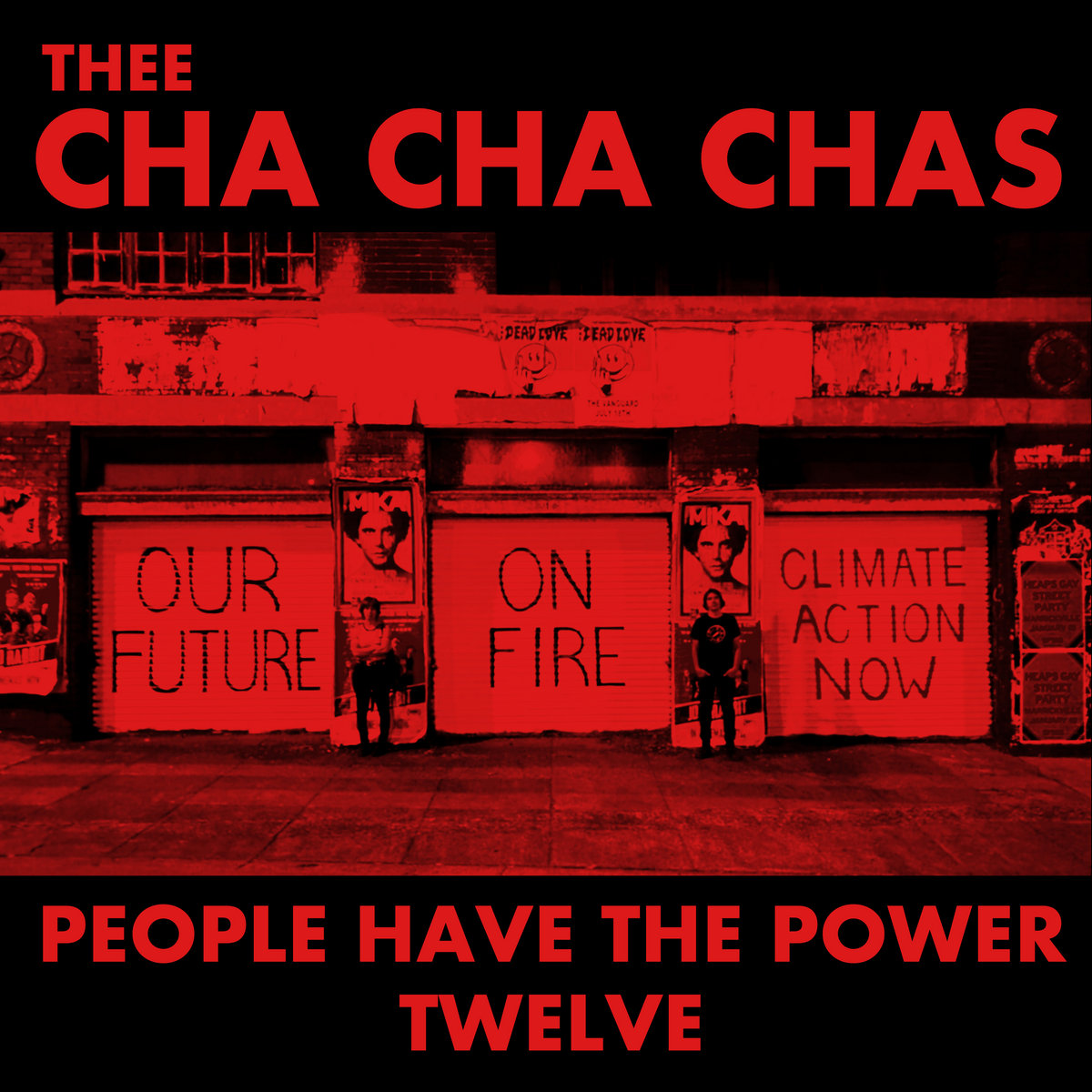 People Have The Power | Thee Cha Cha Chas