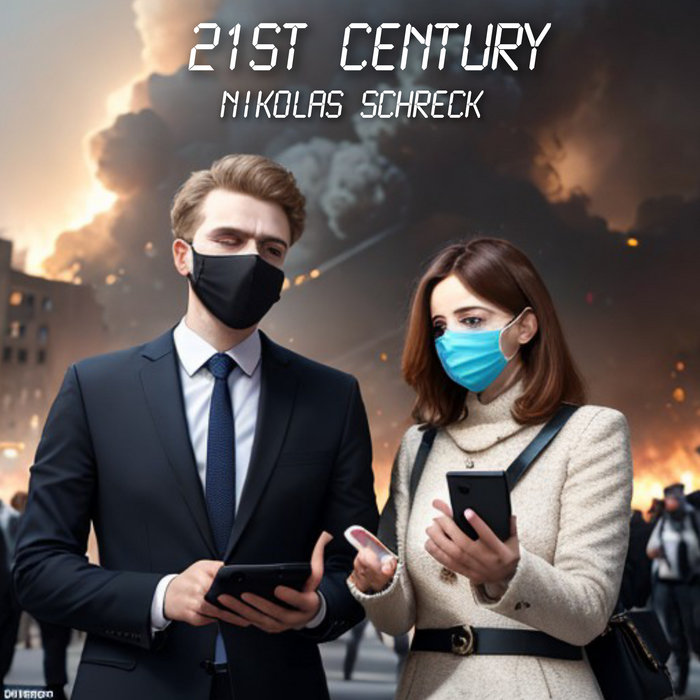21st Century | Nikolas Schreck