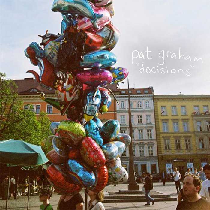 decisions | Pat Graham