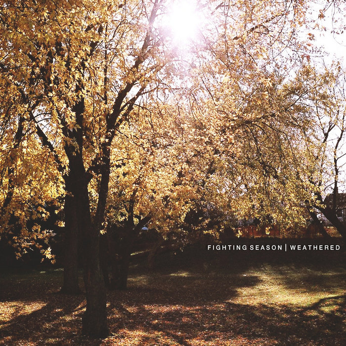 NPR-001 Weathered - Fighting Season | Fighting Season | No Place Records