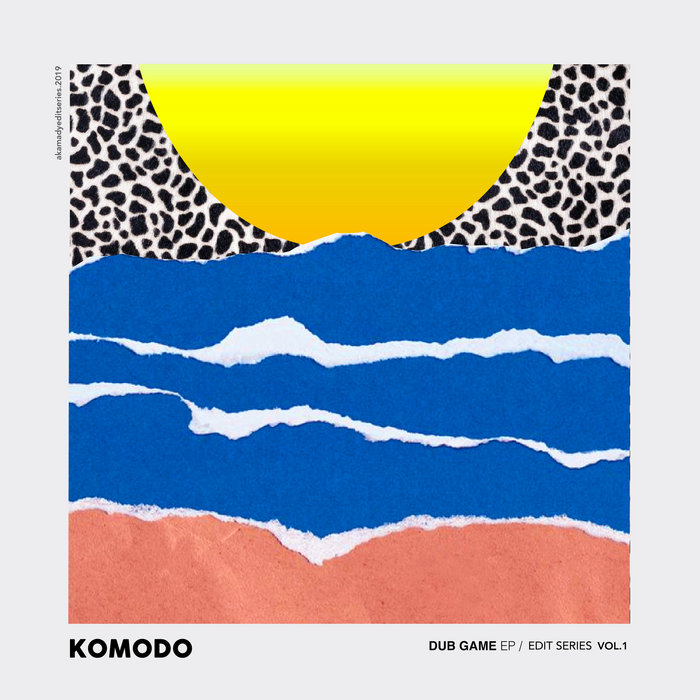 Dub Game EP / Edit Series Vol.1 | KOMODO