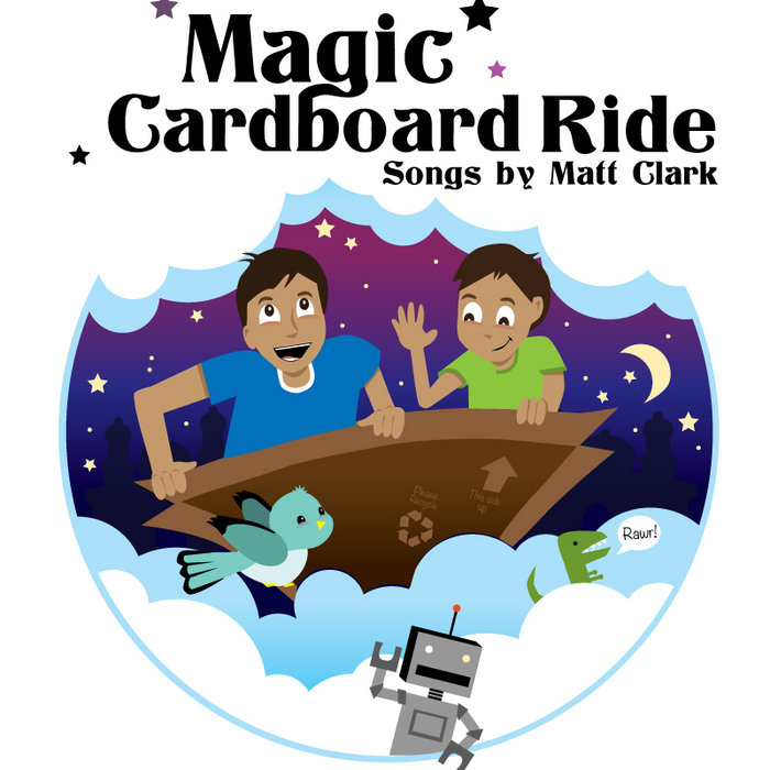 Magic Cardboard Ride | Matt Clark