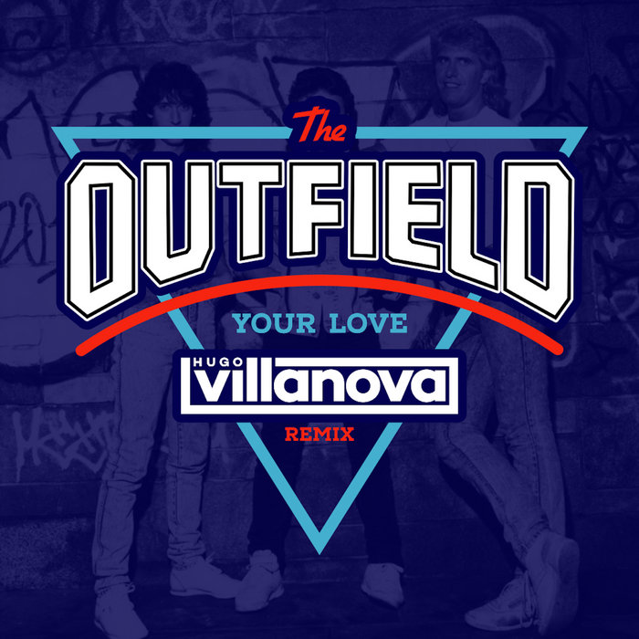 The Outfiled - Your Love (Hugo Villanova Remix) | Hugo Villanova