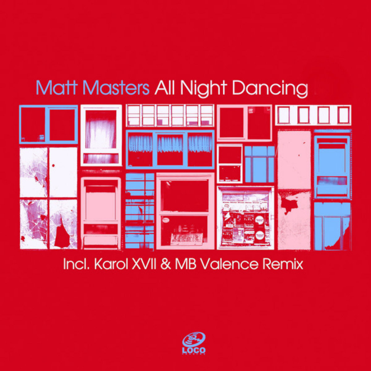 All Night Dancing EP [Loco Records] | Matt Masters