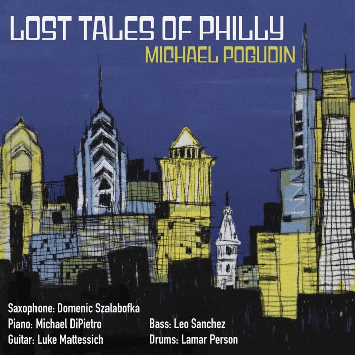 Lost Tales of Philly | Michael Pogudin