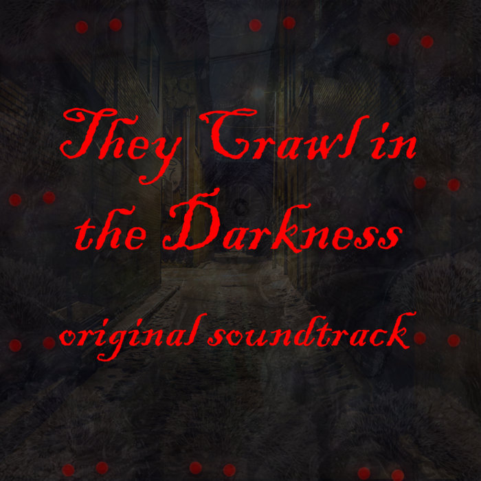 They Crawl in the Darkness | uugr