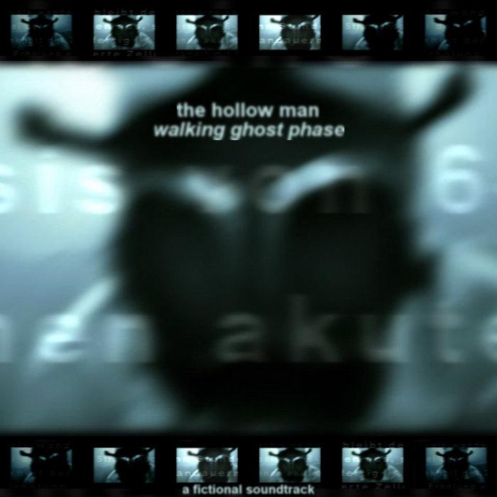 walking ghost phase | the hollow man