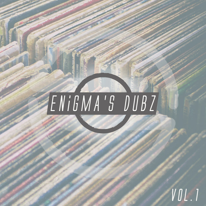 ENiGMA's Dubz Vol. 1 | ENiGMA Dubz