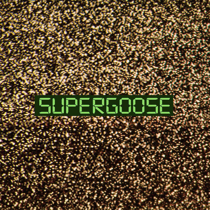 Supergoose 1 | Supergoose