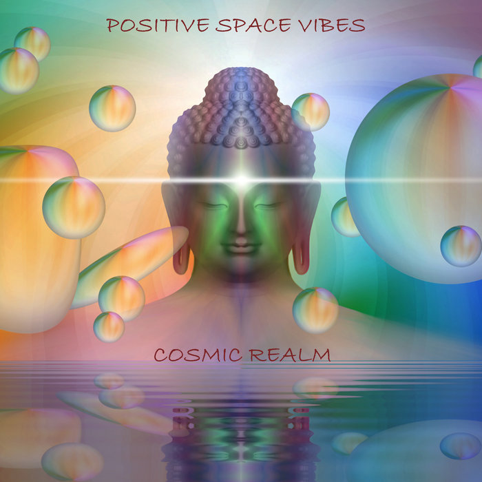 Positive Space Vibes | Cosmic Realm