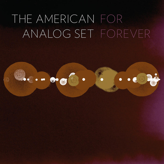 For Forever | The American Analog Set