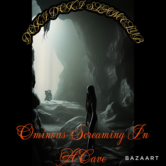 ominous screaming in a cave | Doki Doki Slam Club