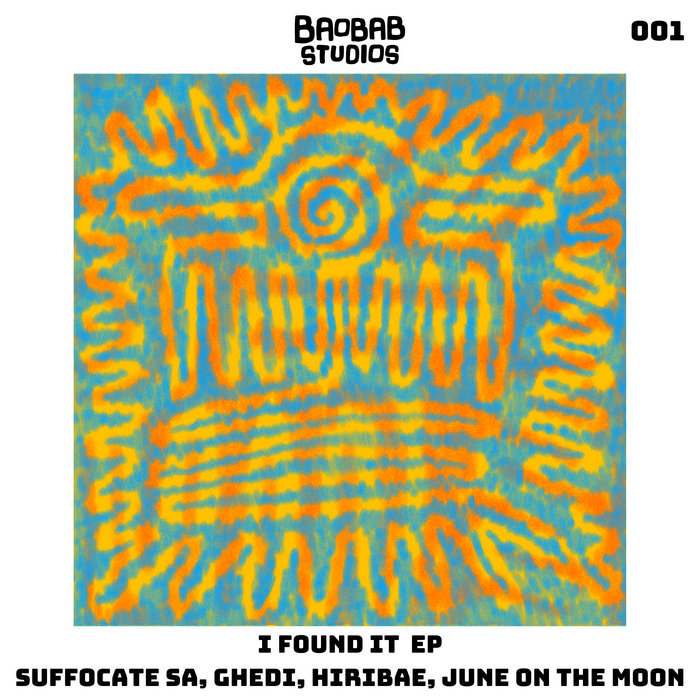 I Found It - Suffocate SA, Ghedi, Hiribae, June On The Moon | Suffocate ...