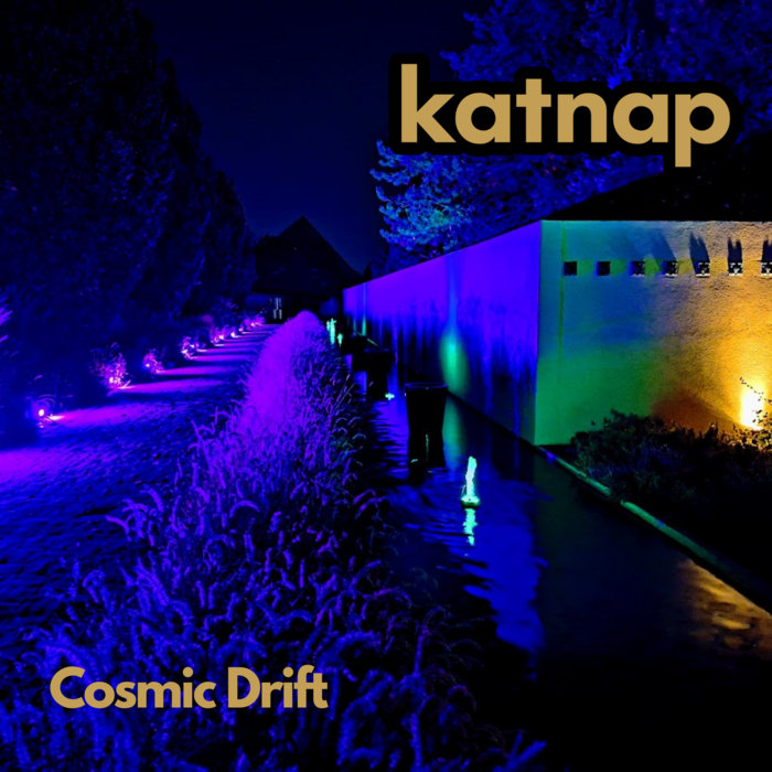 Cosmic Drift | Katnap