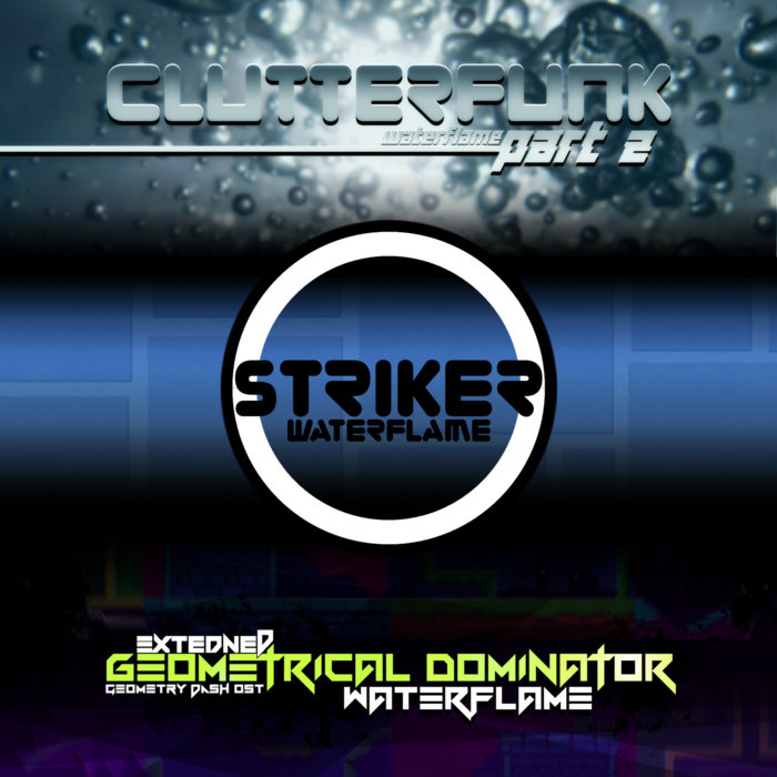 Geometry Dash Singles (EP) | Waterflame