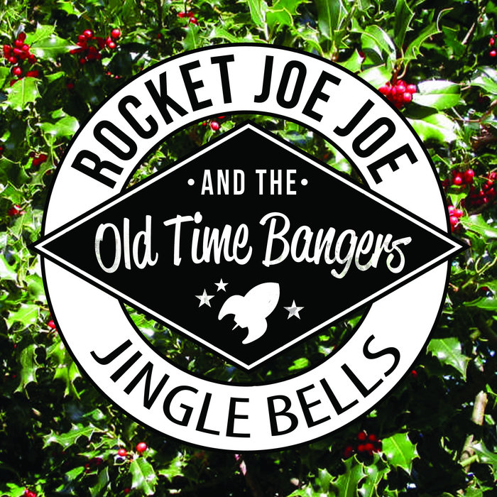 Jingle Bells | Rocket Joe Joe and The Old Time Bangers