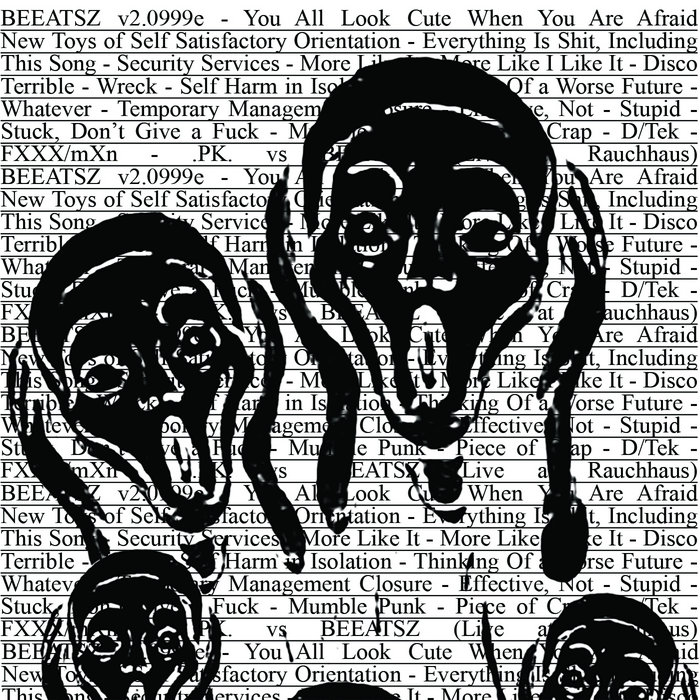 You All Look Cute When You Are Afraid | BEEATSZ v2.0999e | Utku Tavil