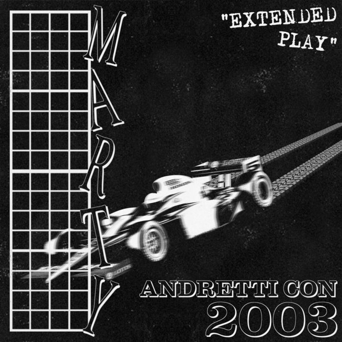 extended play | marty andretti con 2003