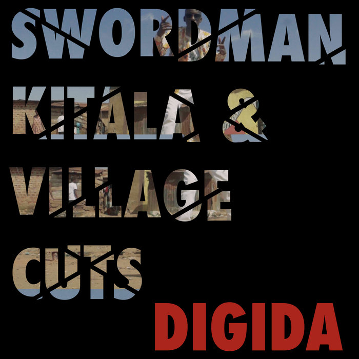 Digida | Swordman Kitala, Village Cuts | Village Cuts