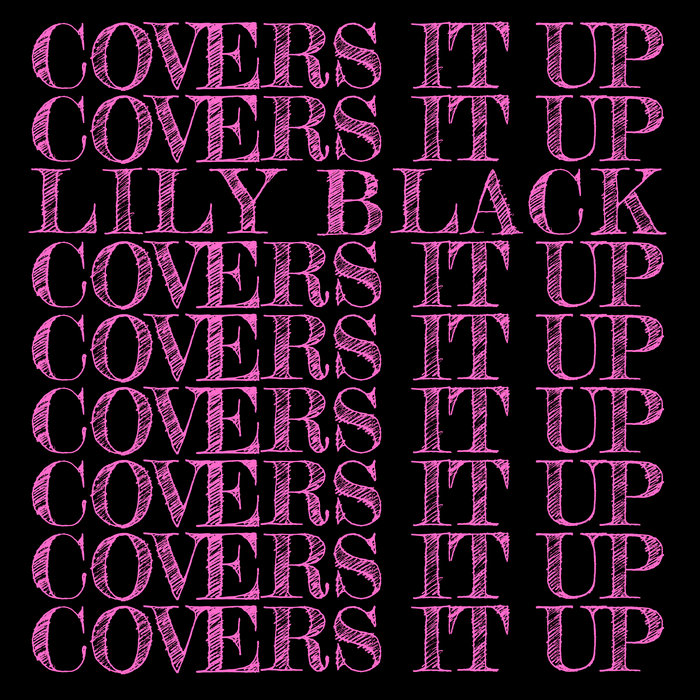 Covers It Up | Lily Black