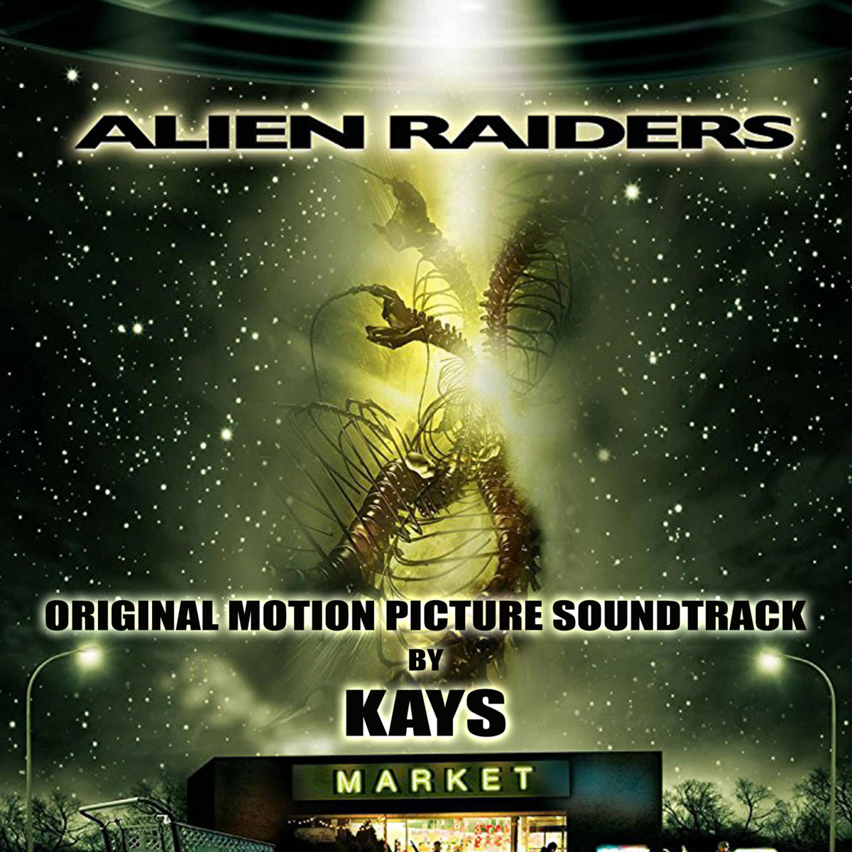Alien Raiders Original Soundtrack | Kays