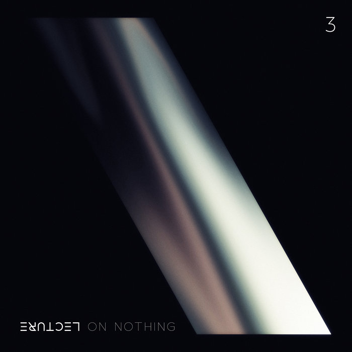 3 | Lecture on Nothing
