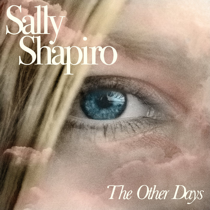 The Other Days | Sally Shapiro