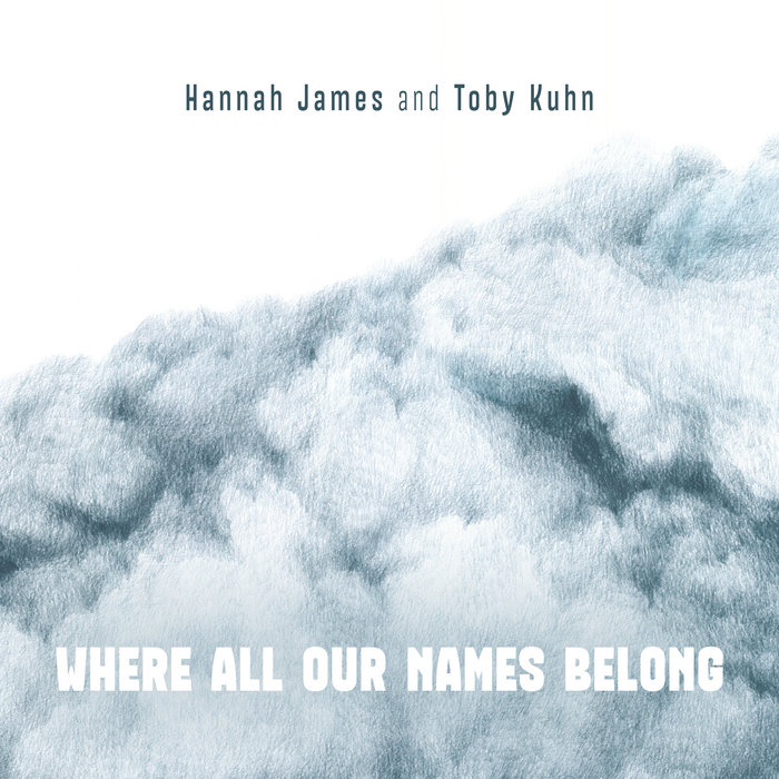 Lonesome Woods | Hannah James and Toby Kuhn | Hannah James