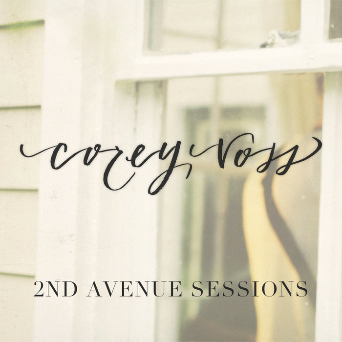 2nd Avenue Sessions | Corey Voss