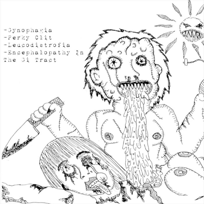 Gx / PxCx / Lx / ExIxTxGxTx | Gynophagia / Perky Clit / Leucodistrofia ...