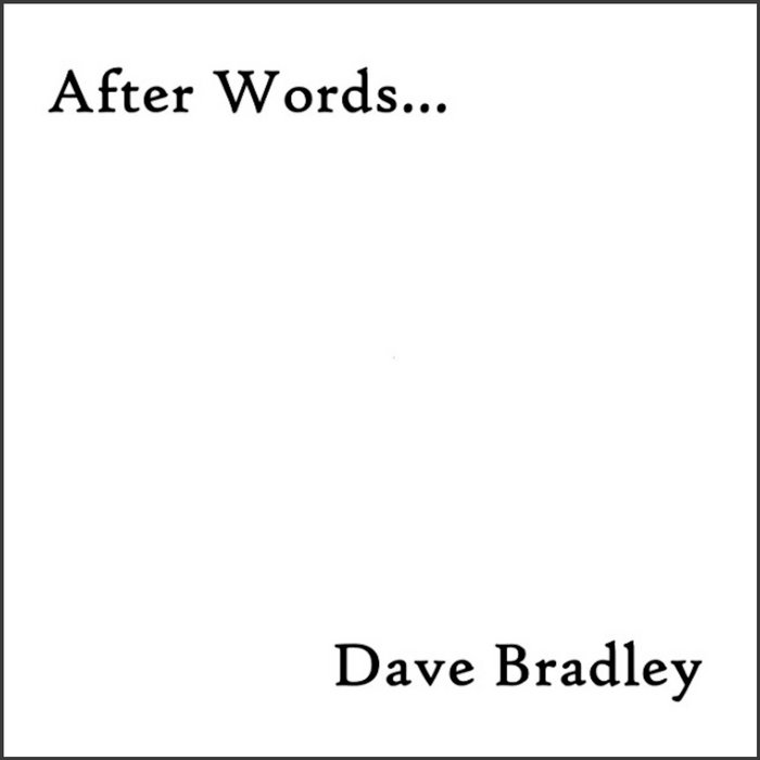 After Words | Dave Bradley