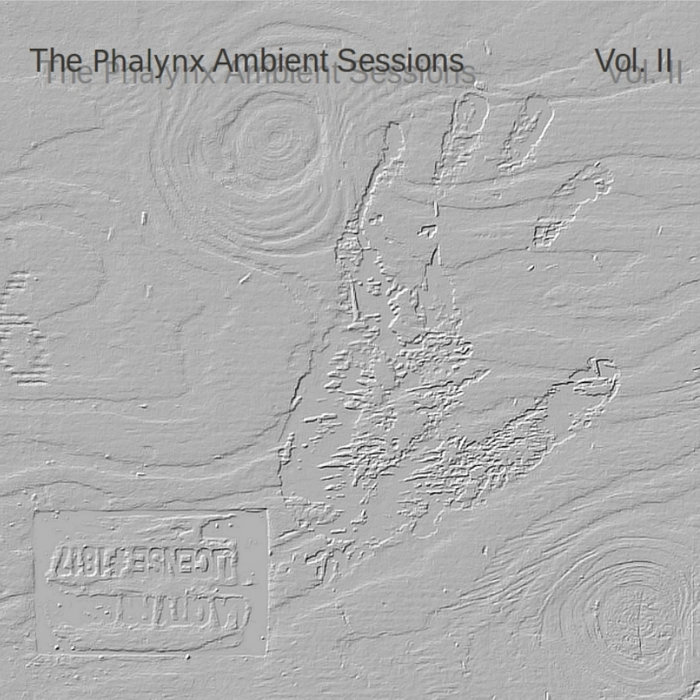 The Phalynx Ambient Sessions: Vol II | Rom Servo