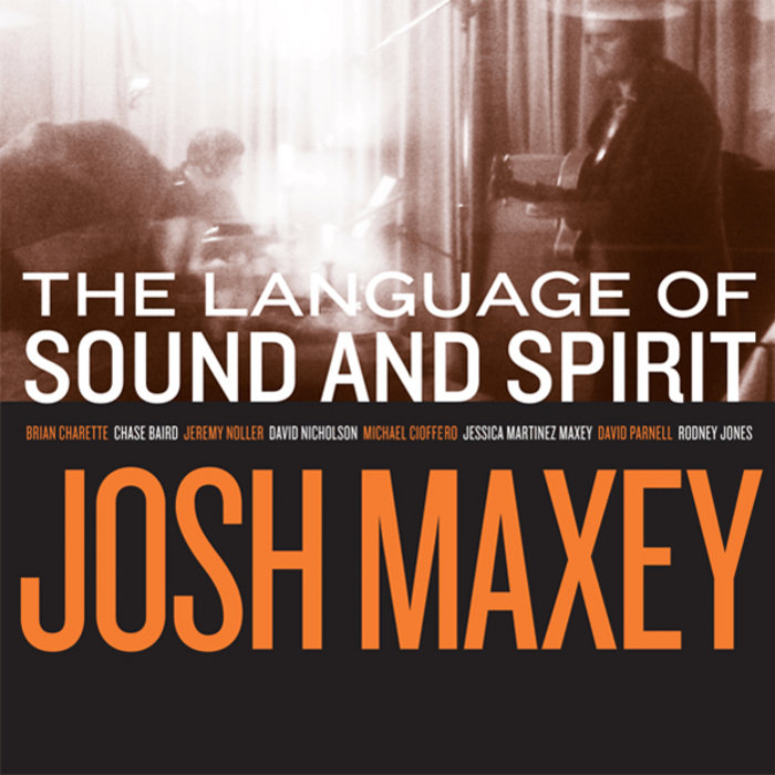 The Language of Sound and Spirit | Josh Maxey