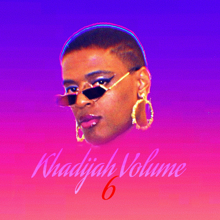 Khadijah Vol. 6 | DJ Delish